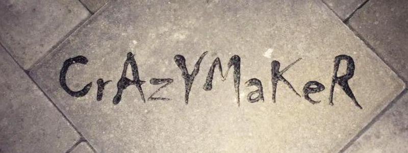 Crazymaker Tickets and Upcoming Events