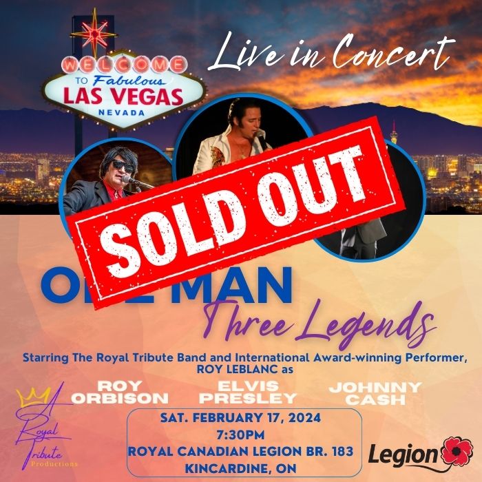 One Man, Three Legends starring Roy LeBlanc ~Kincardine, ON - One Man, Three Legends starring ...