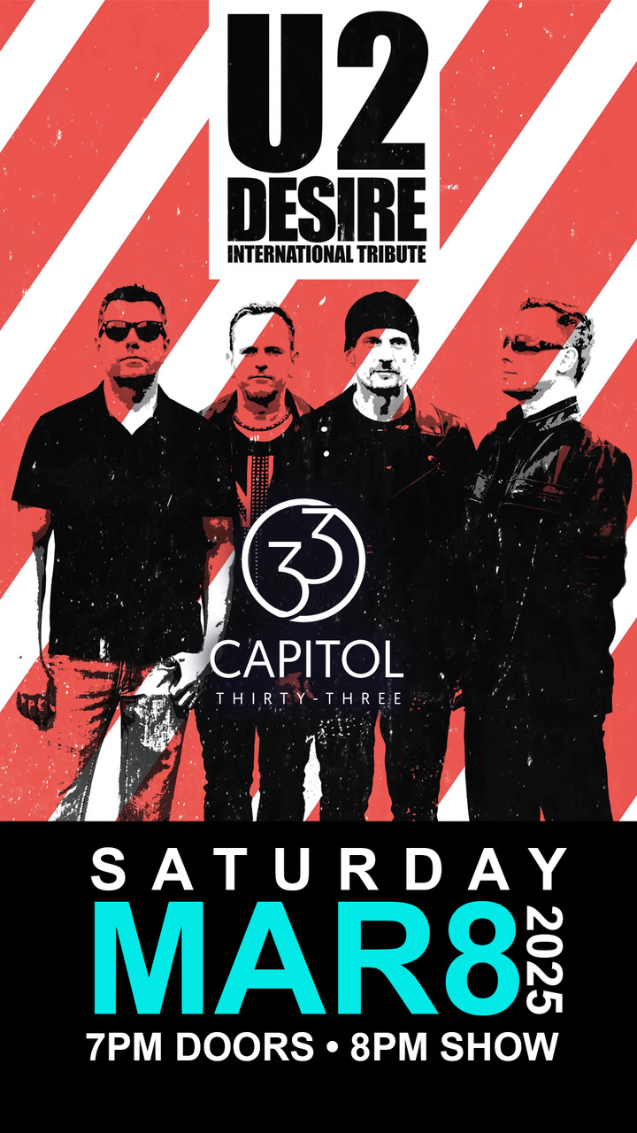 Desire - Tribute to U2 | Desire - A Tribute to U2, Delhi, ON live at Capitol 33 - March 8, 2025