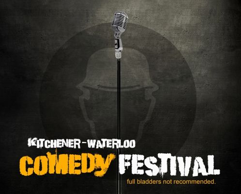 5th Annual Kitchener-Waterloo Comedy Festival - Mar 6 - 8, 2014